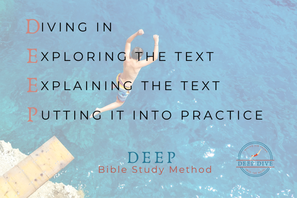 The DEEP Bible Study Method Explained - Making Him Known