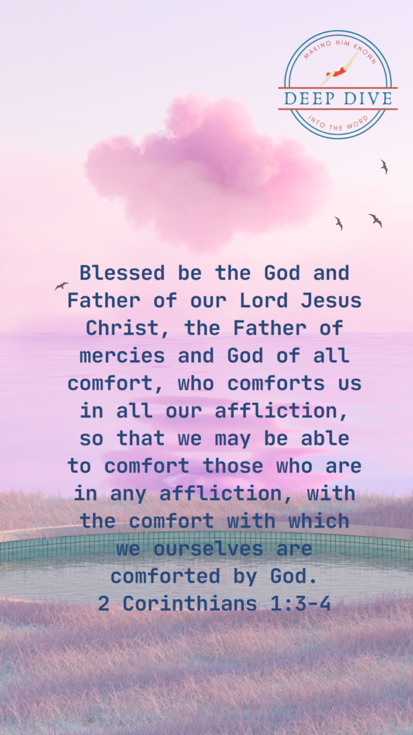 2 Corinthians Chapter 1 Explained: Key Insights - Making Him Known