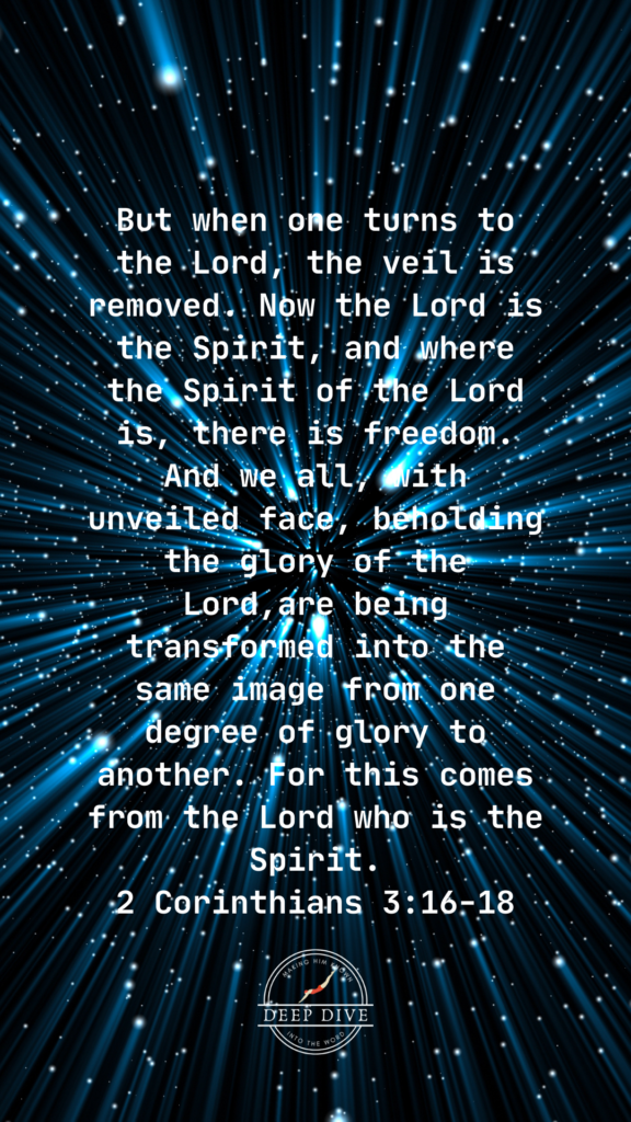 Verse Mapping 2 Corinthians 3:16-18: A Guide to Understanding God's ...