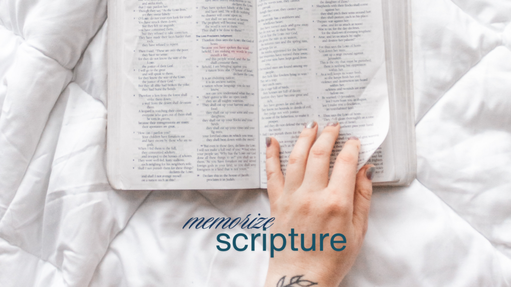 The Best Way to Memorize Scripture and Make It Stick - Making Him Known